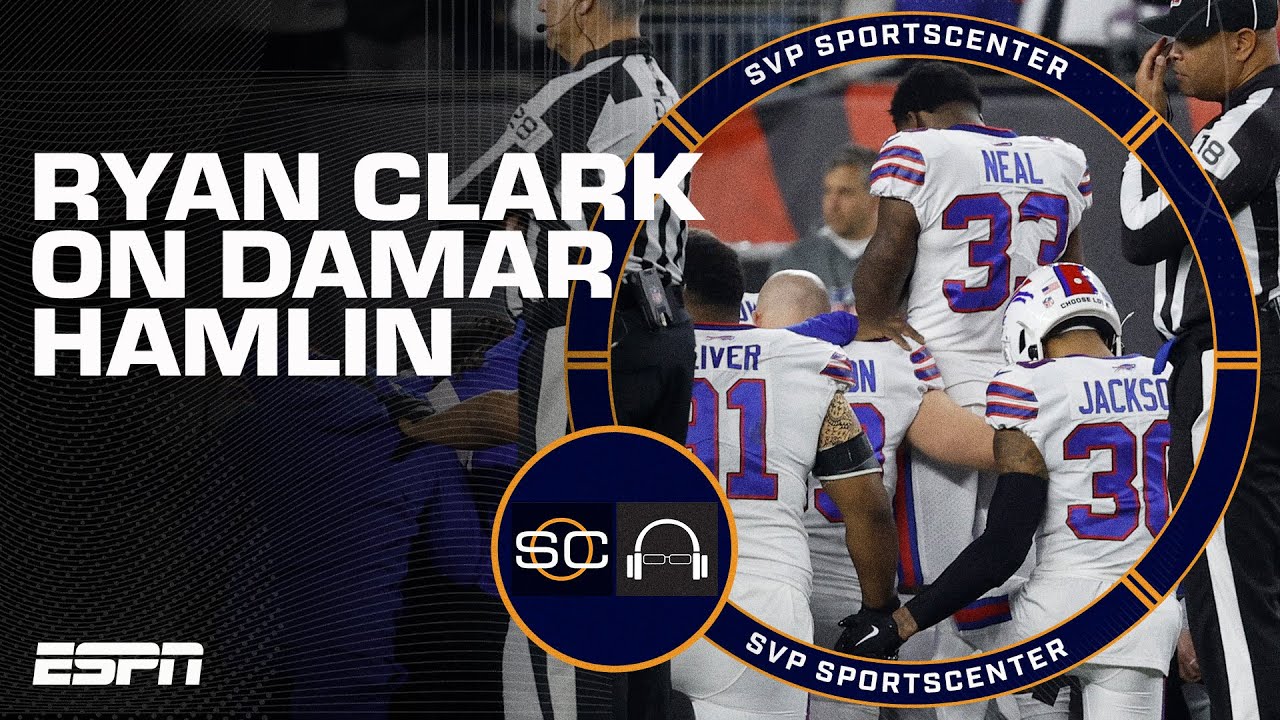 Ryan Clark on the latest with Damar Hamlin | SC with SVP - The Global ...