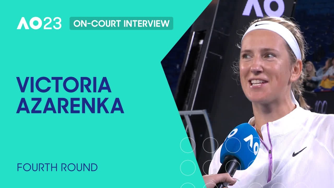 Victoria Azarenka On-Court Interview | Australian Open 2023 Fourth ...