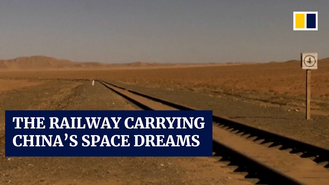 How a remote railway in the Gobi Desert is driving China’s space ...