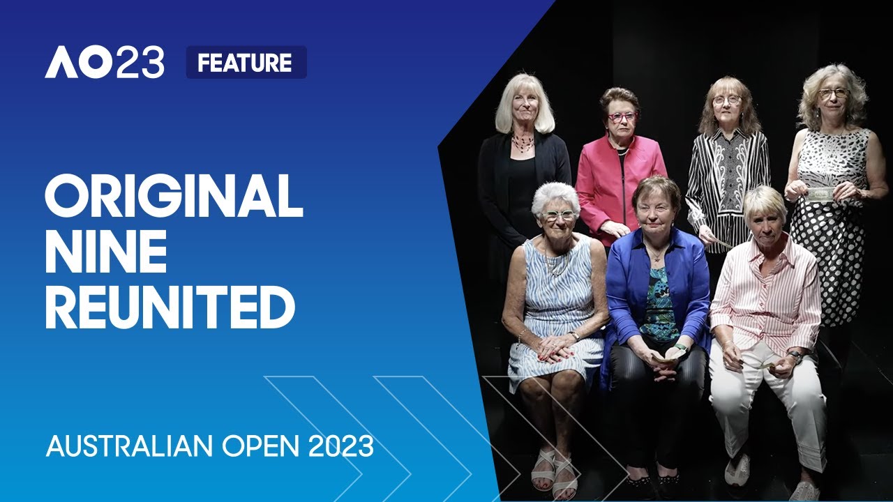 Celebrating the Original Nine | Australian Open 2023 - The Global Herald
