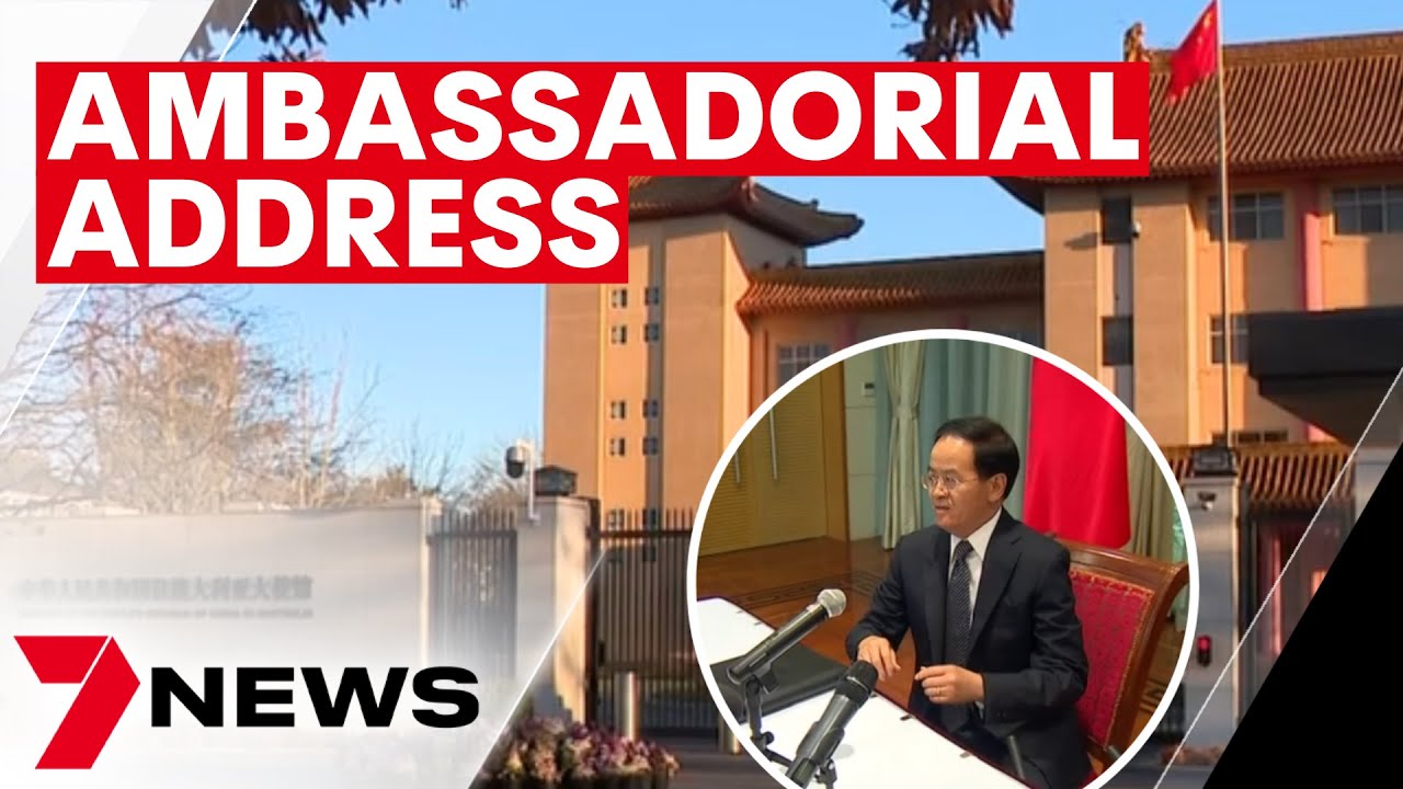 China's ambassador to deliver an address from his Canberra embassy ...