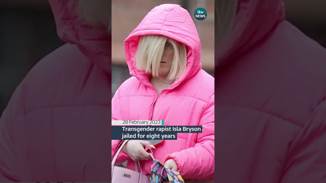 Transgender rapist Isla Bryson jailed for eight years - The Global Herald