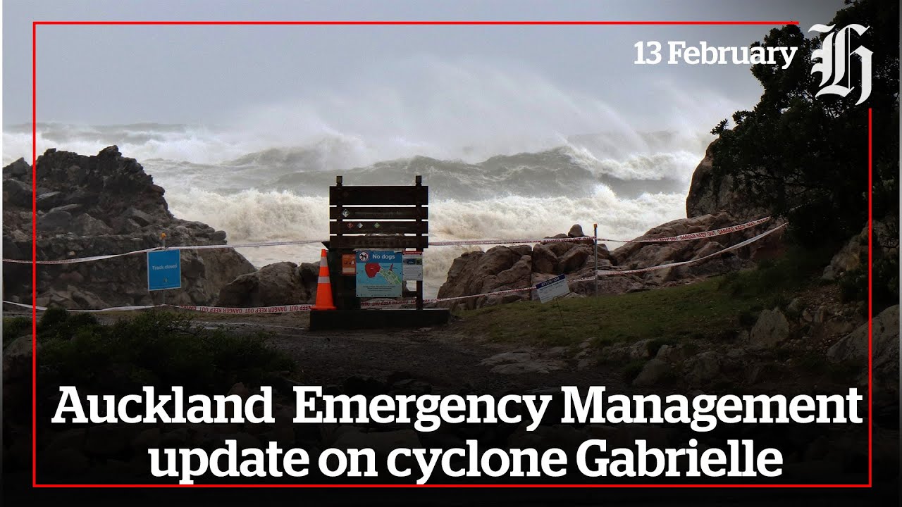 Auckland Emergency Management gives update on Cyclone Gabrielle - Feb ...