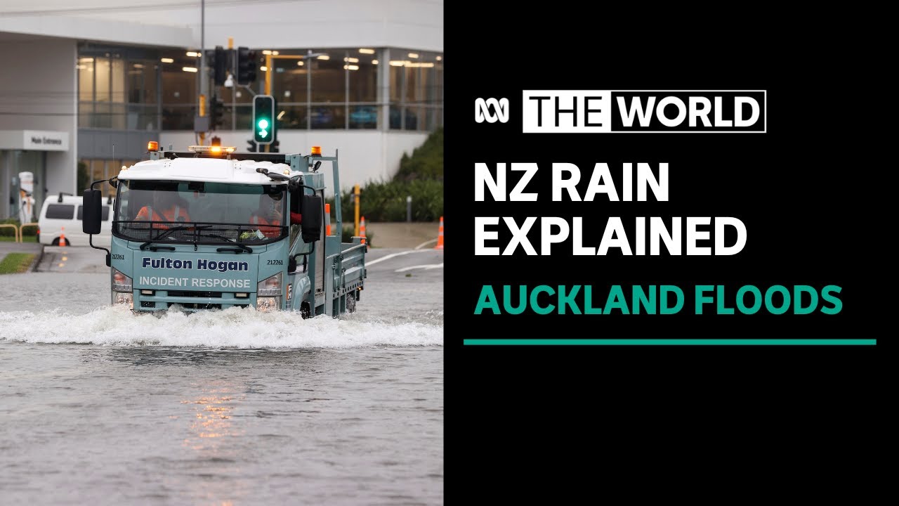 What’s behind New Zealand’s record rains | The World - The Global Herald