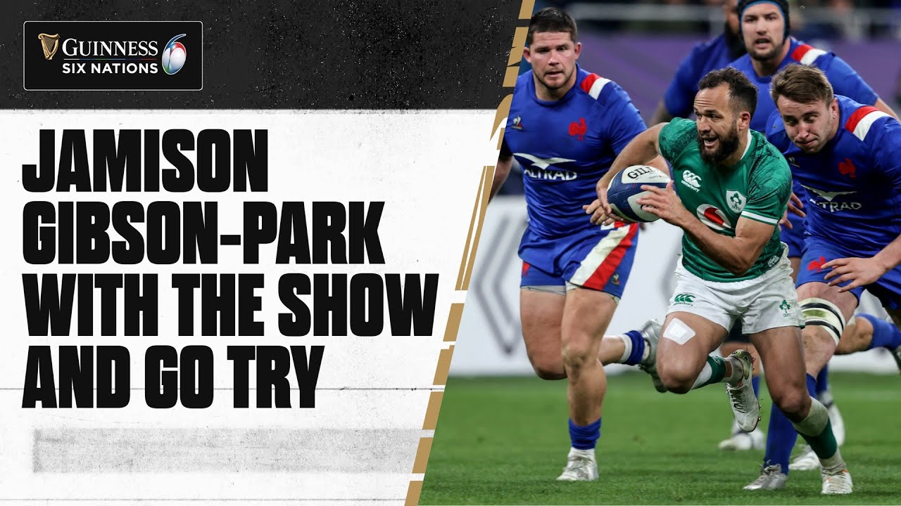 Jamison Gibson-Park with the show & go try for Ireland | Guinness Six Nations - The Global Herald