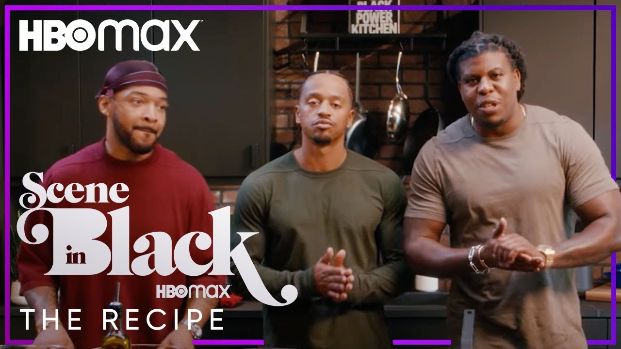 Scene In Black Presents: The Recipe with Ghetto Gastro | HBO Max - The ...