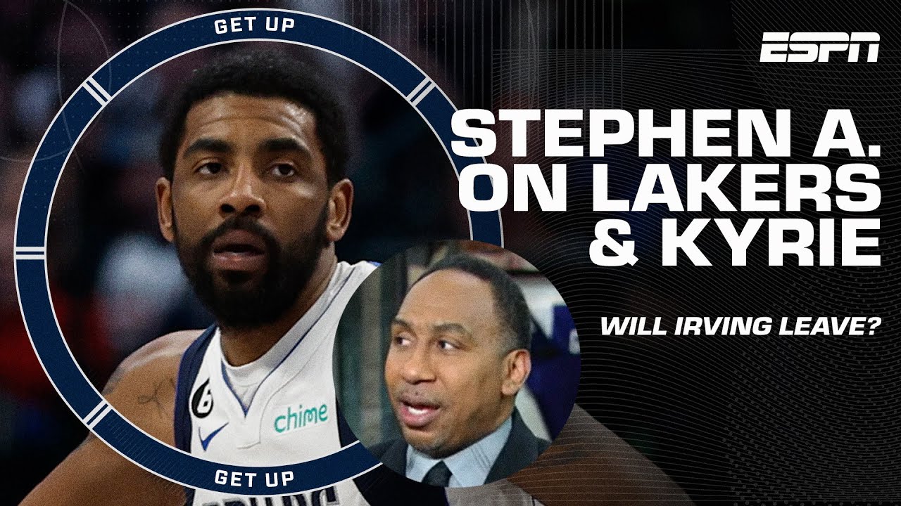 Stephen A. breaks down the Lakers chances in the West & Kyrie Irving's ...