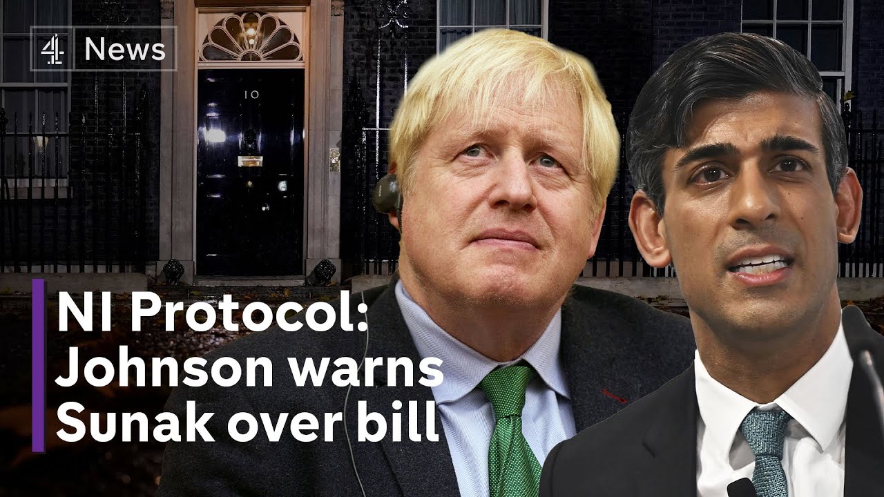 NI Protocol: ‘great mistake’ to scrap bill, says Johnson - The Global ...