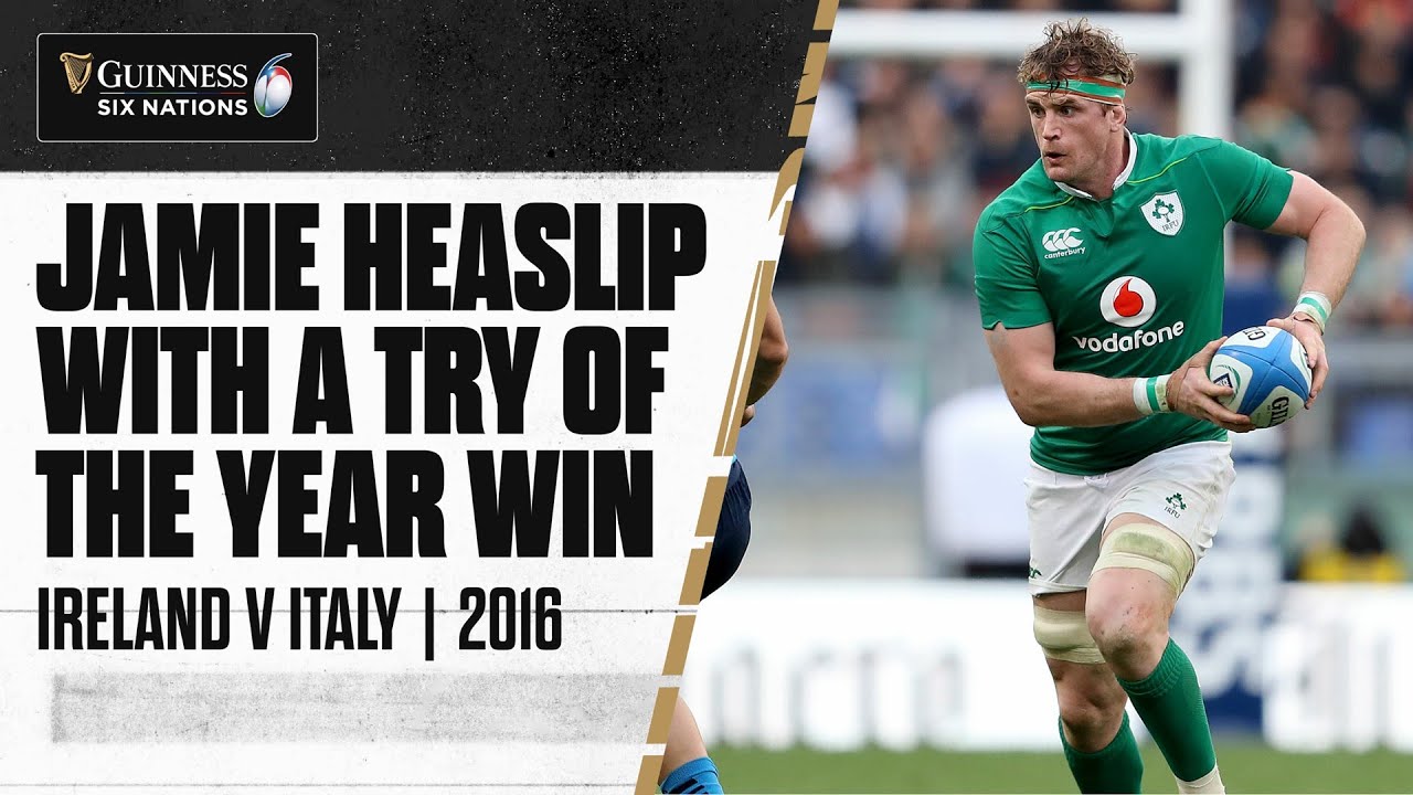 Jamie Heaslip with a World Rugby Try of the Year in 2016 | Guinness Six ...