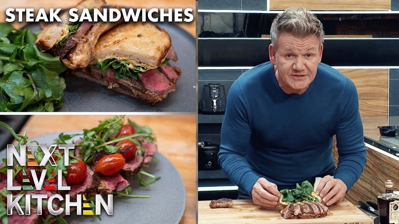 Gordon Ramsay Cooks a Next Level Steak Sandwich | Next Level Kitchen ...