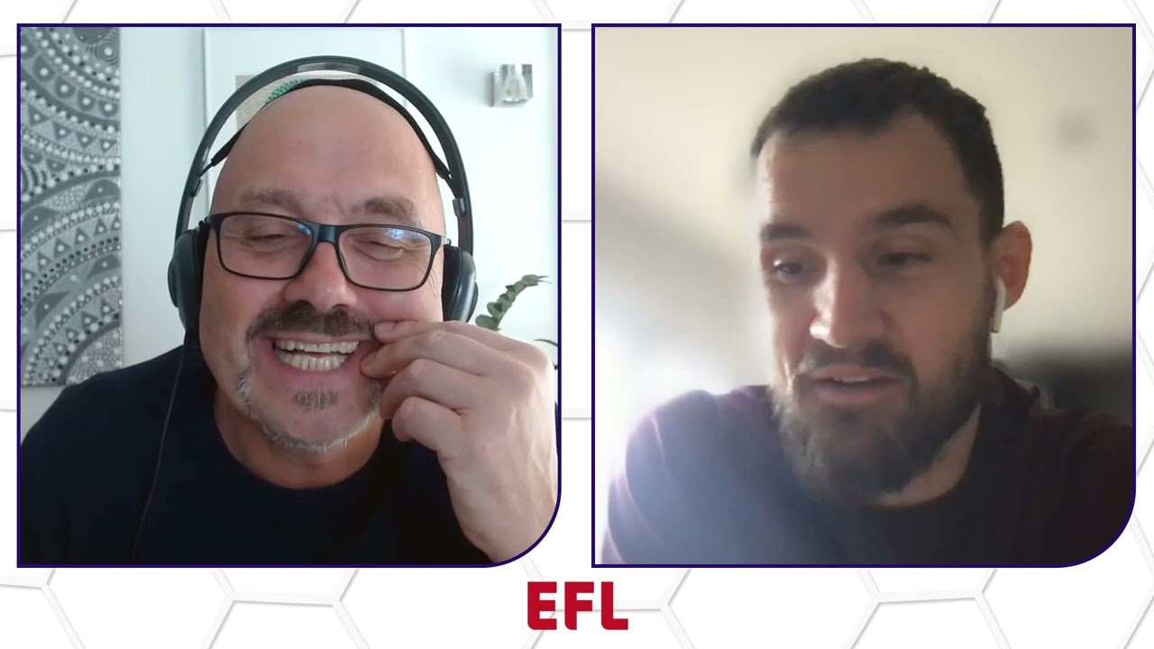 EFL Podcast with Bailey Wright and Ian Evatt! - The Global Herald