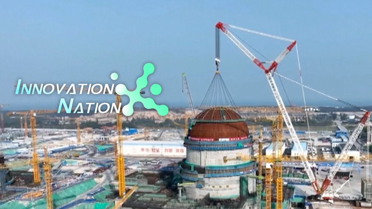 Dome installed on Hualong One unit of nuclear power plant in S China ...