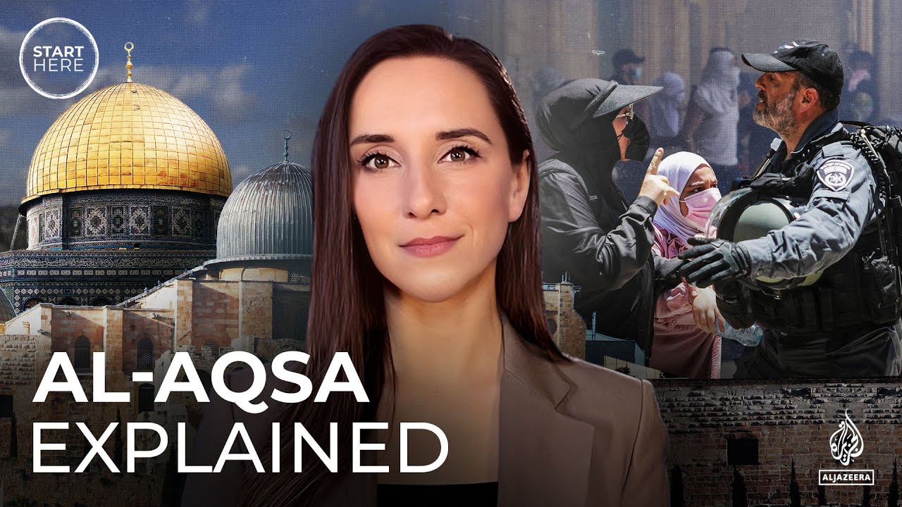 Why Al-Aqsa is key to understanding the Israeli-Palestinian conflict ...
