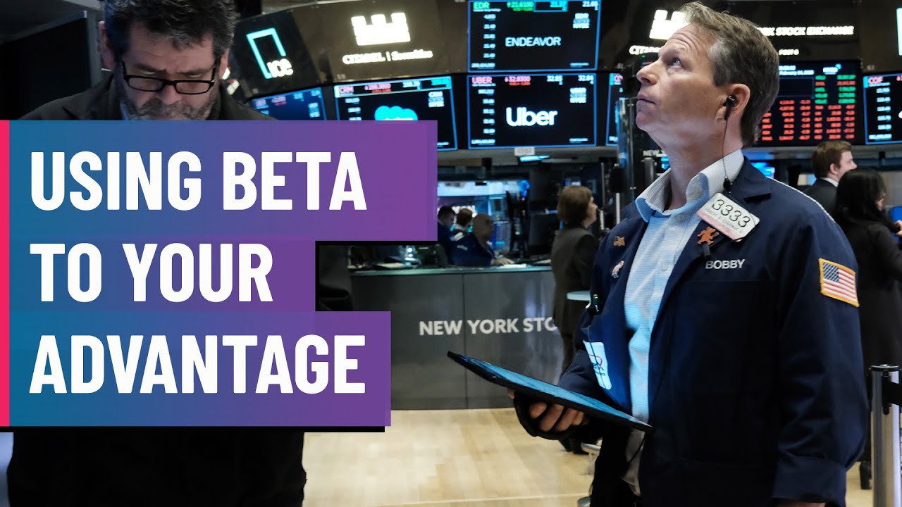 How to Use Beta to Your Advantage When Trading Stocks - The Global Herald