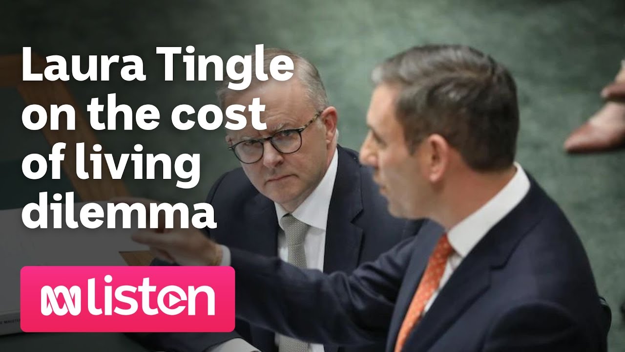 Laura Tingle on the cost of living dilemma | ABC News Daily Podcast ...