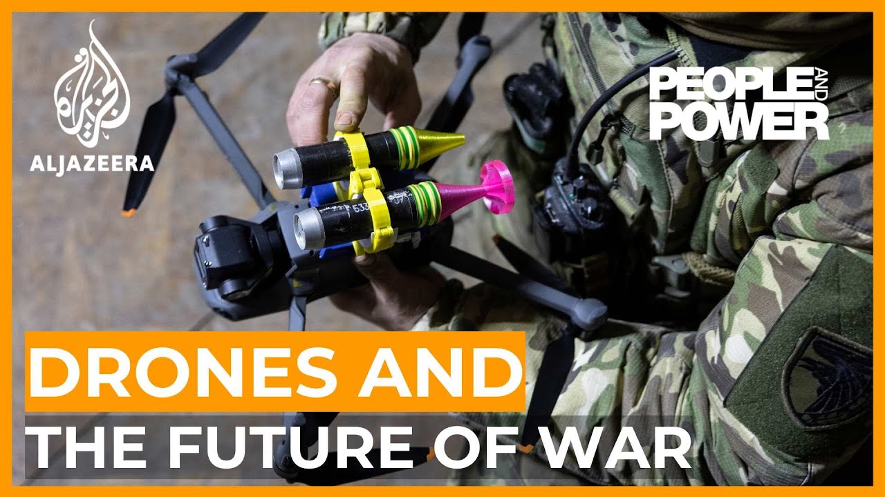Drones and the Future of War | People and Power - The Global Herald