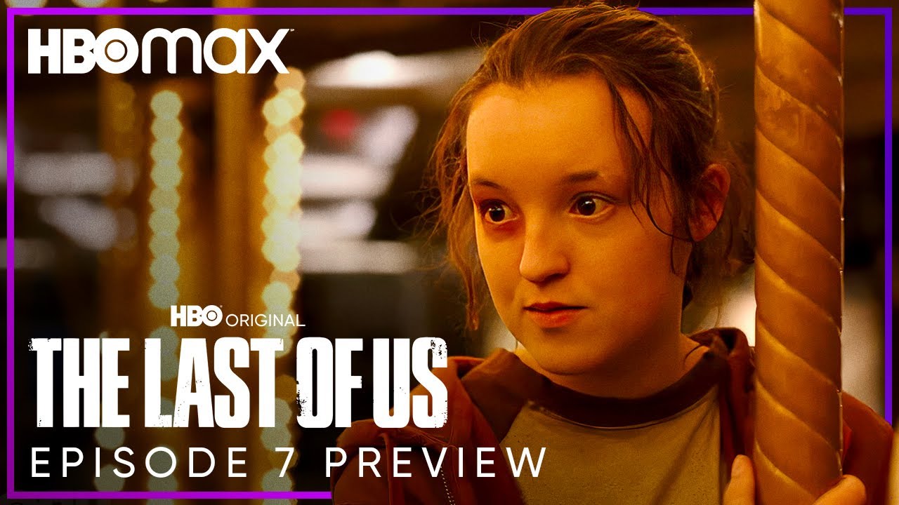 Episode 7 Preview | The Last of Us | HBO Max - The Global Herald