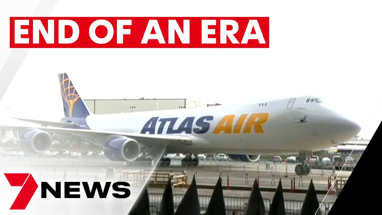 Boeing delivers final 747, marking end of aviation era | 7NEWS - The ...