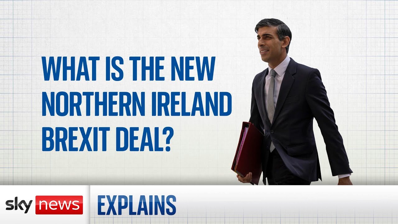 Brexit: What is the new Northern Ireland deal? - The Global Herald
