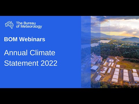 Australia Weather: BOM Webinars - Annual Climate Statement 2022 - The Global Herald