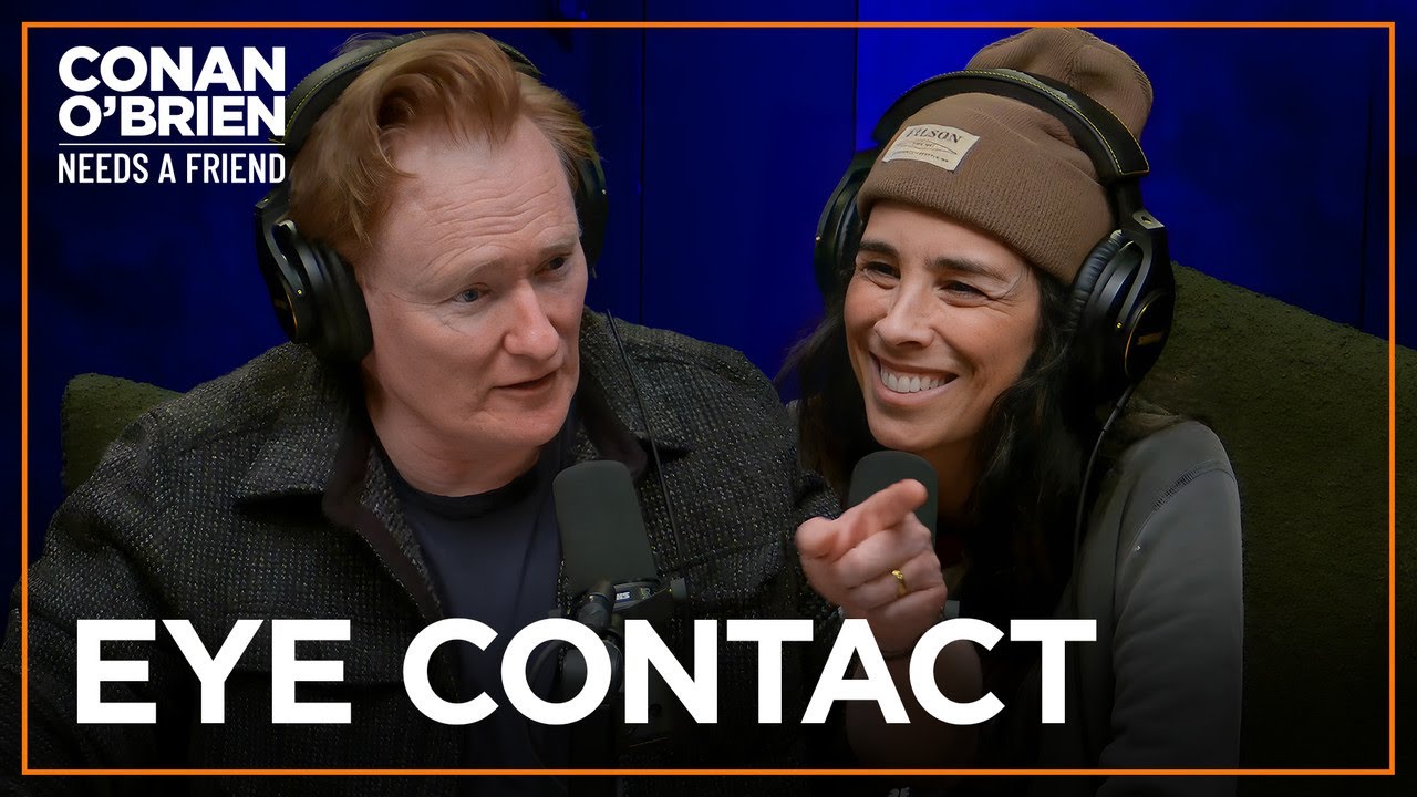 Sarah Silverman Wants Conan To Look Her In The Eye | Conan O"Brien Needs A Friend - The Global ...