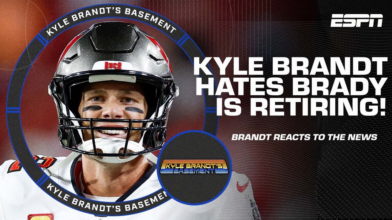 Kyle Brandt hates that Tom Brady is stepping away from football | Kyle ...