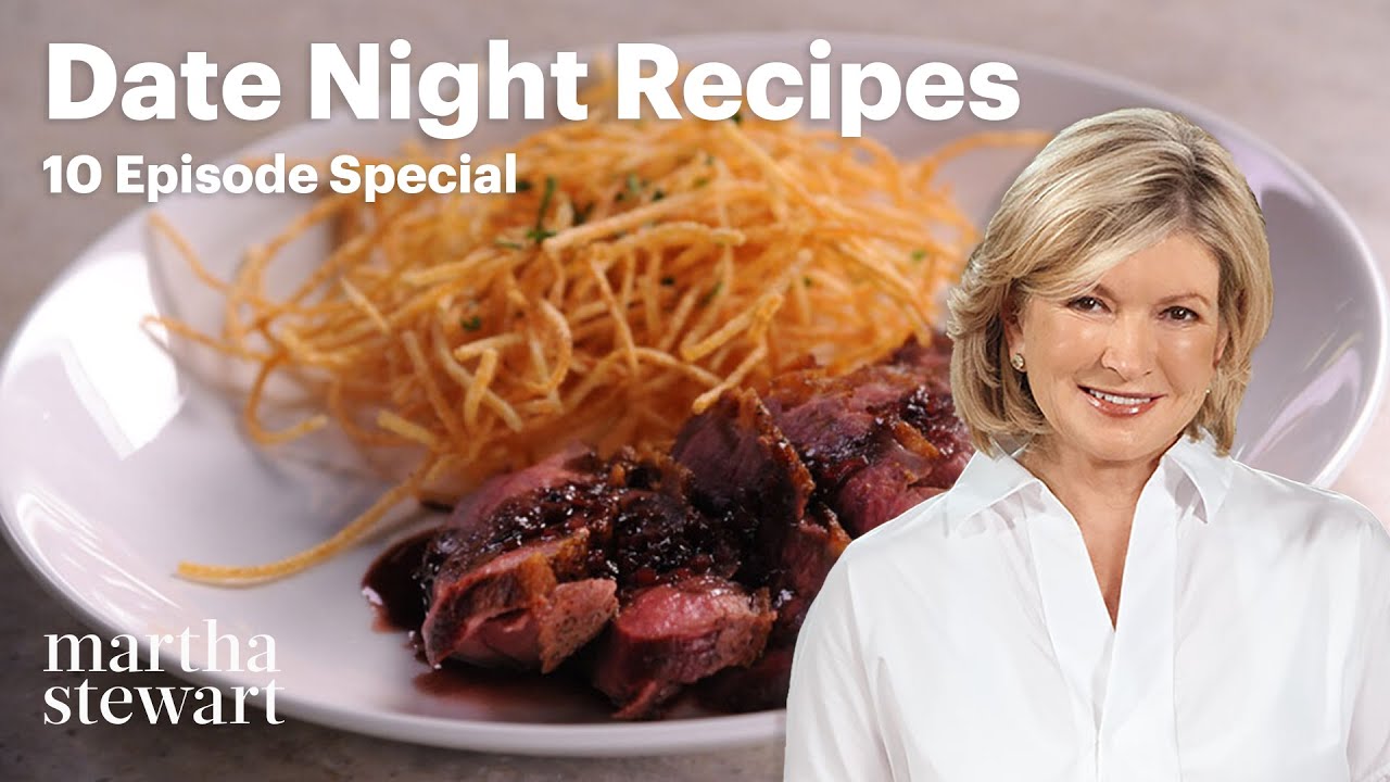 Date-Night Recipes for Valentine's Day | 10-Recipe Special | Martha ...