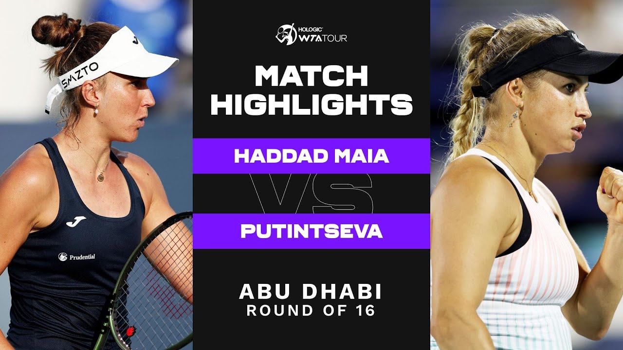 Beatriz Haddad Maia vs. Yulia Putintseva | 2023 Abu Dhabi Round of 16 | WTA Match Highlights ...