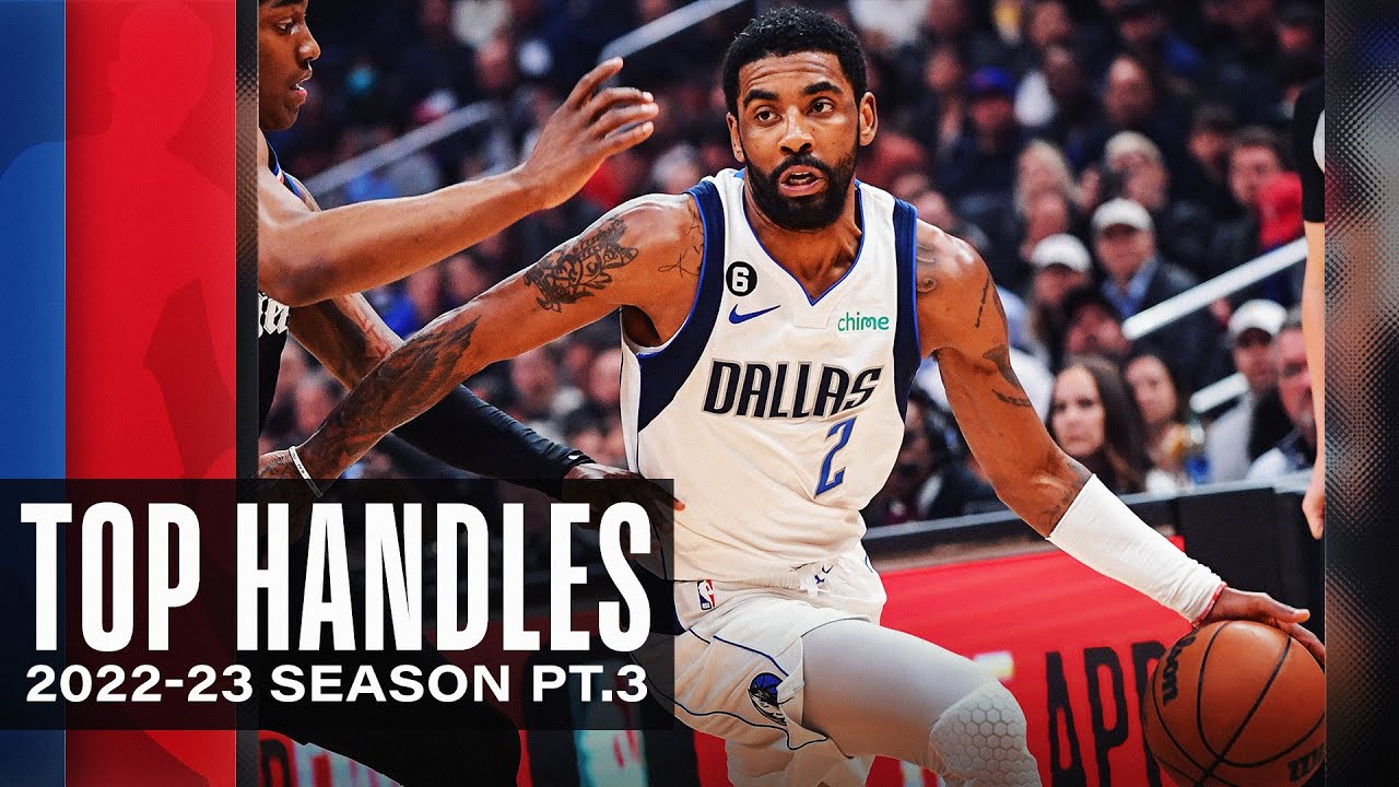 Top Handles of the 2022-23 NBA Season So Far! | Pt.3 - The Global Herald