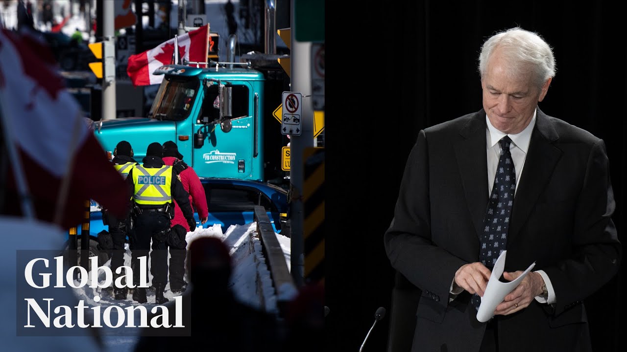 Global National: Feb. 17, 2023 | Report finds Emergencies Act met "very ...