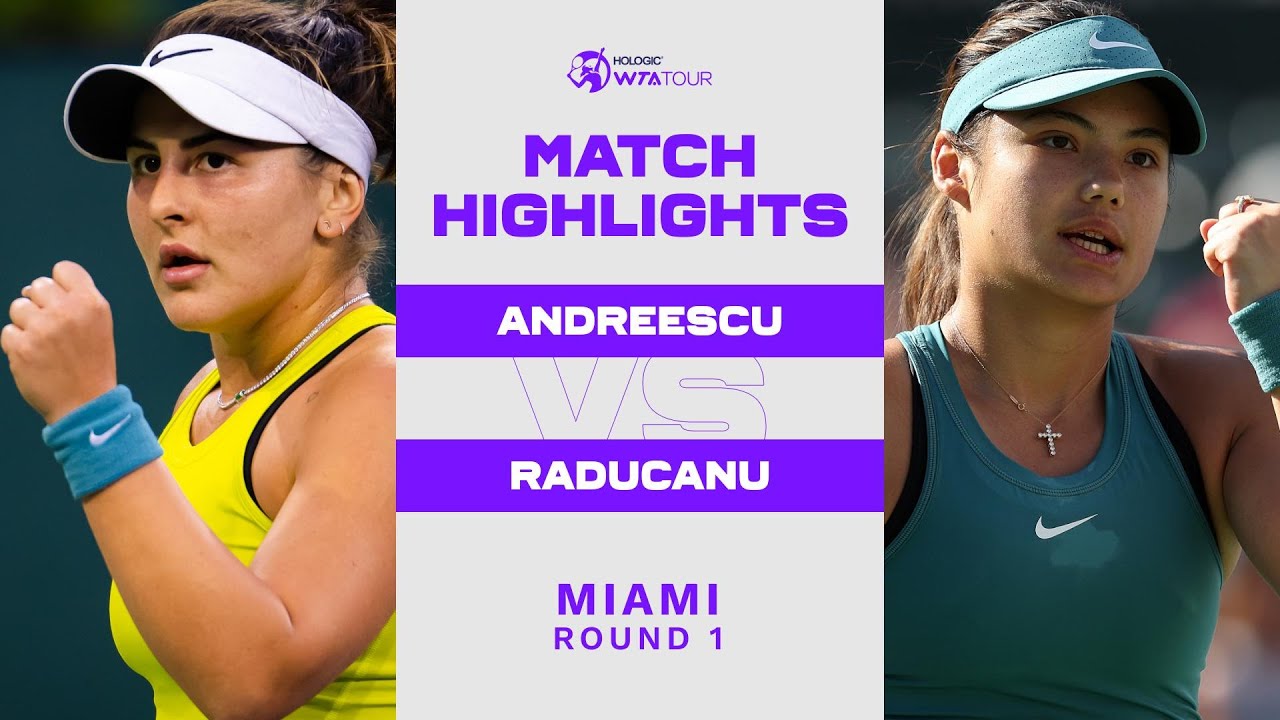 Bianca Andreescu vs. Emma Raducanu | 2023 Miami Round 1 | WTA Match ...