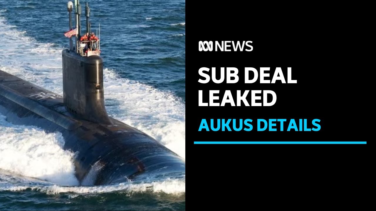 Leaked AUKUS details suggest two classes of submarine could be aquired ...