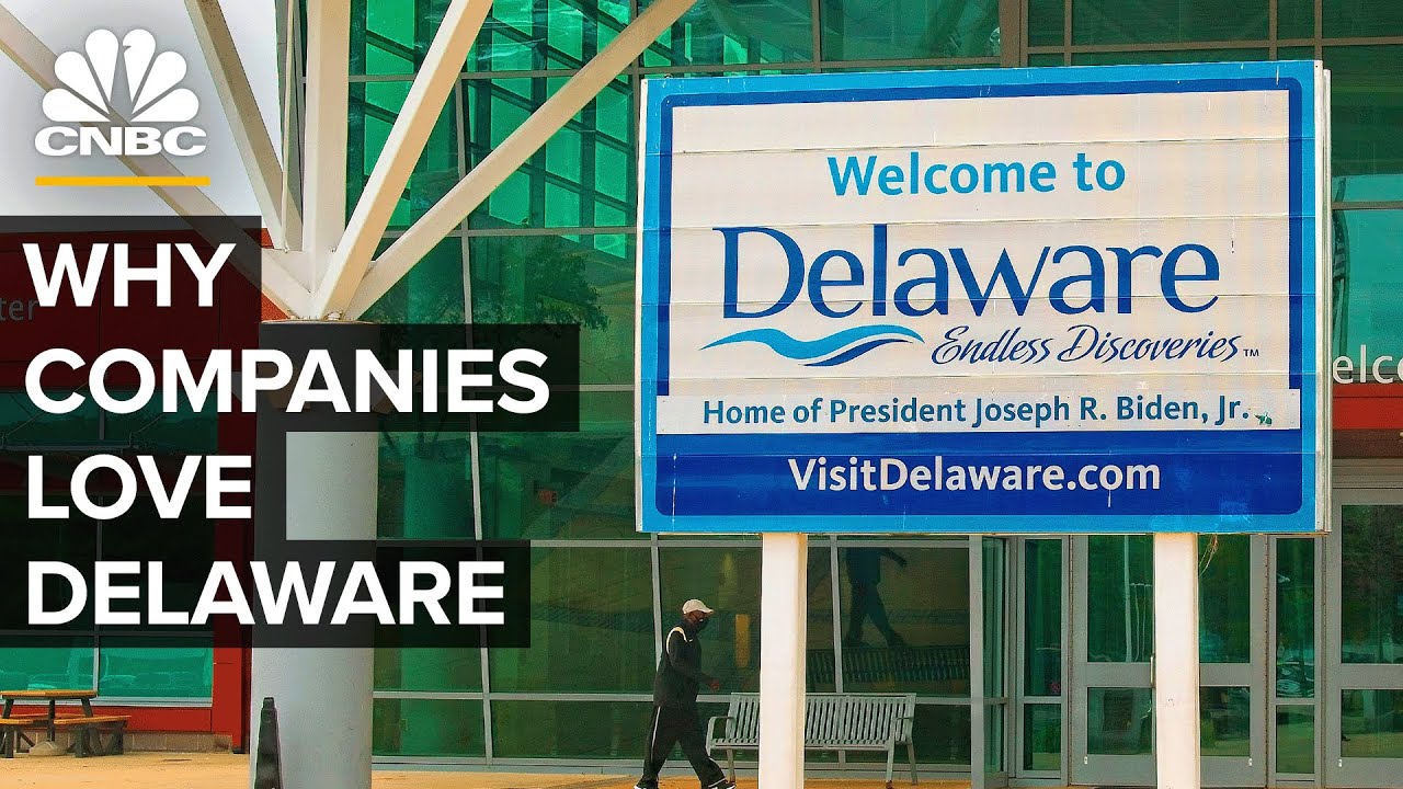 Why Big Corporations Love Delaware - The Global Herald