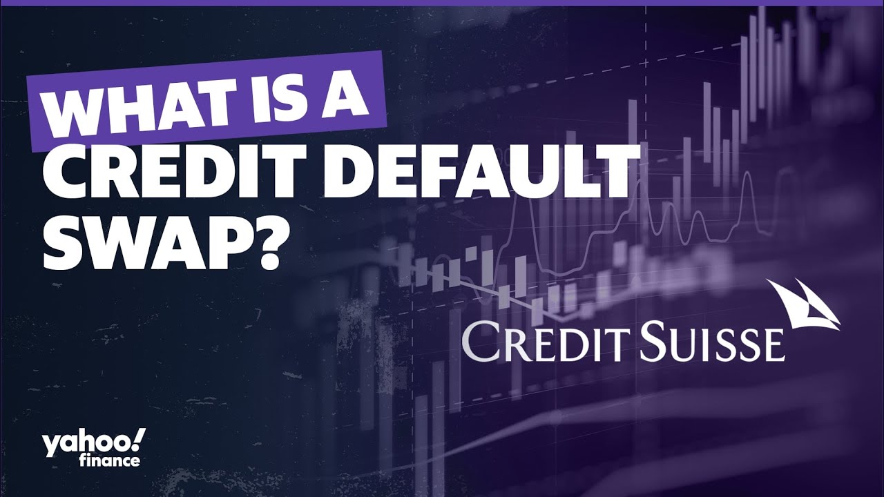 Credit Suisse Credit Default Swap: What is it and how did it happen ...