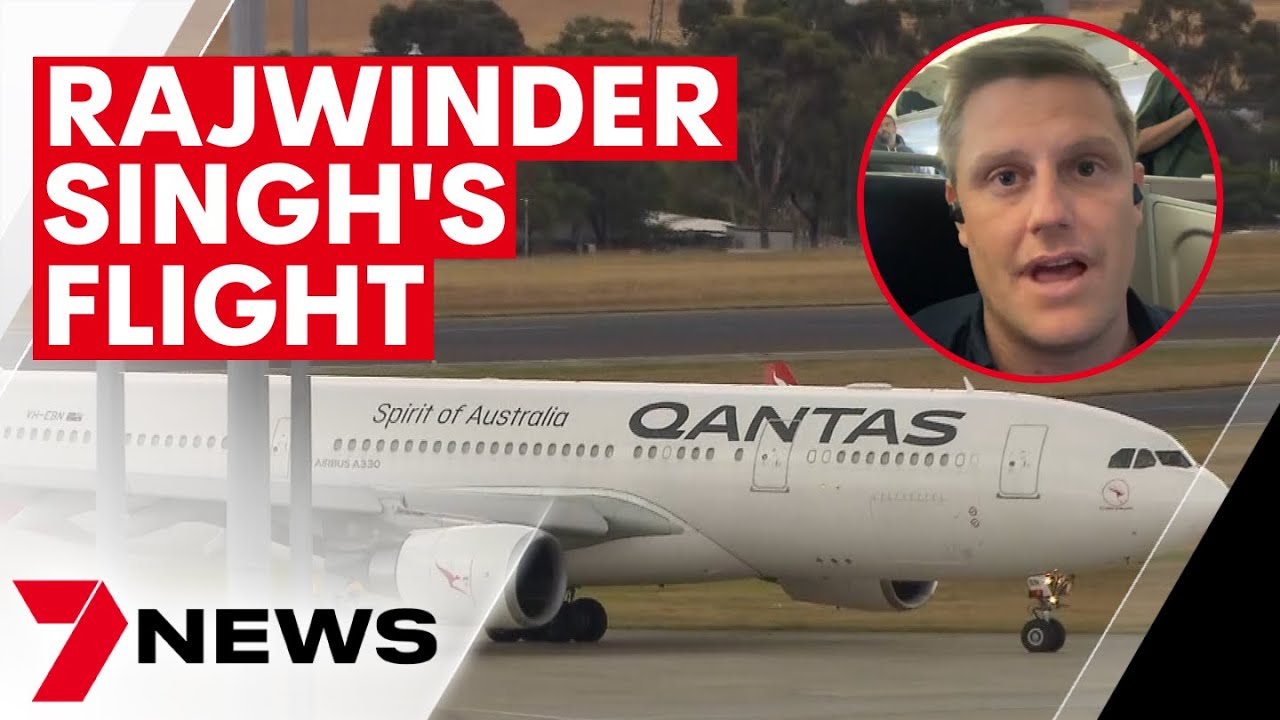 7NEWS Reporter Joel Dry onboard Rajwinder Singh's flight from India to ...