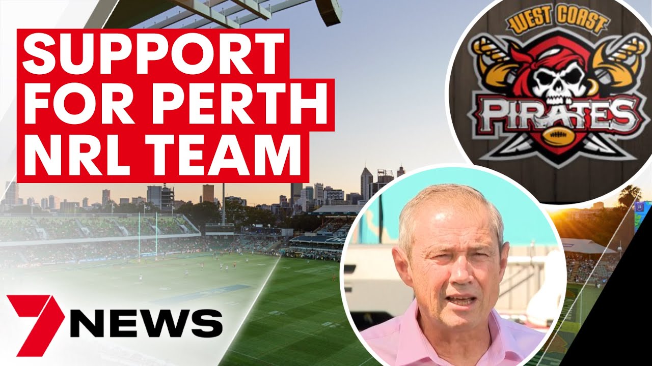 Perth Bears and WA Pirates NRL proposal supported by WA Deputy Premier ...