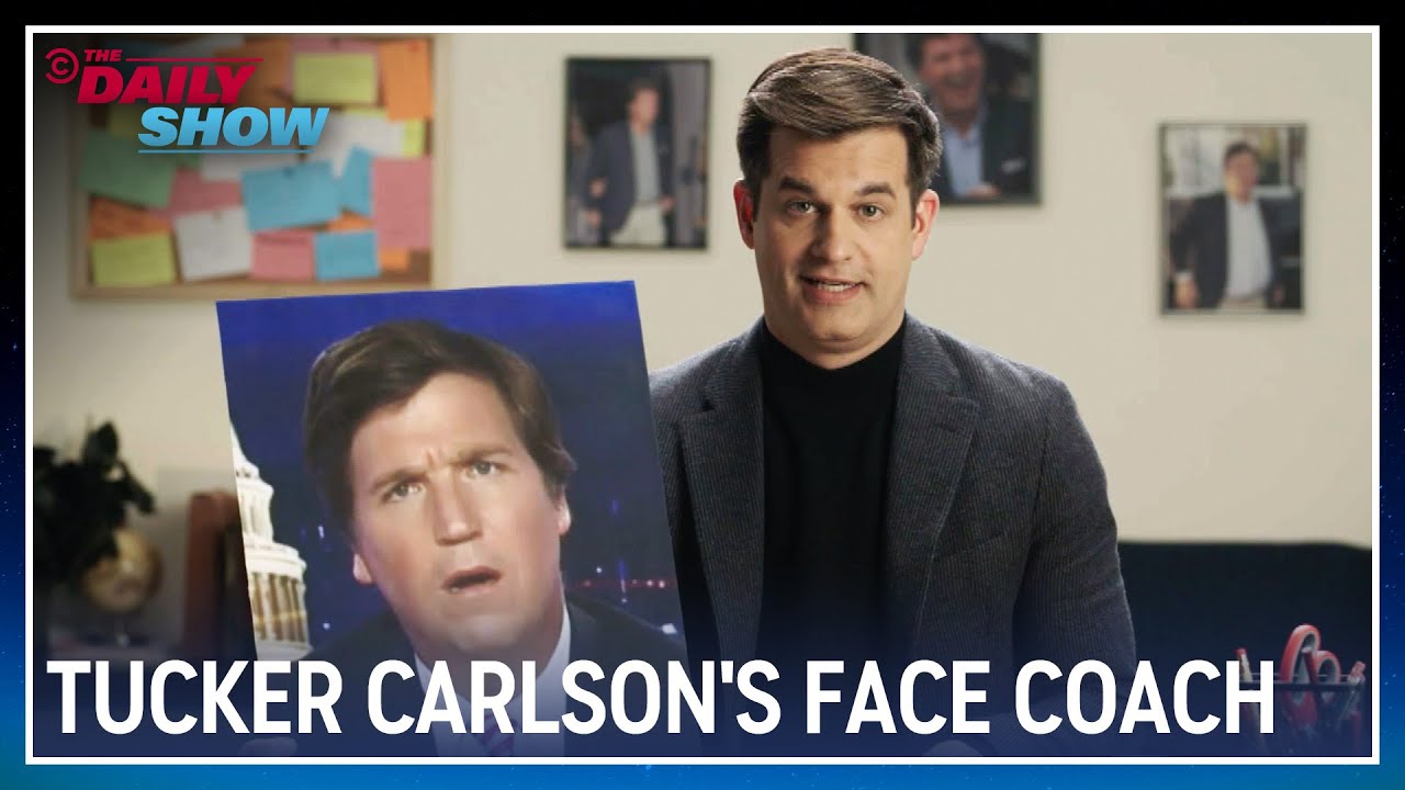 Tucker Carlson's Face Coach | The Daily Show - The Global Herald