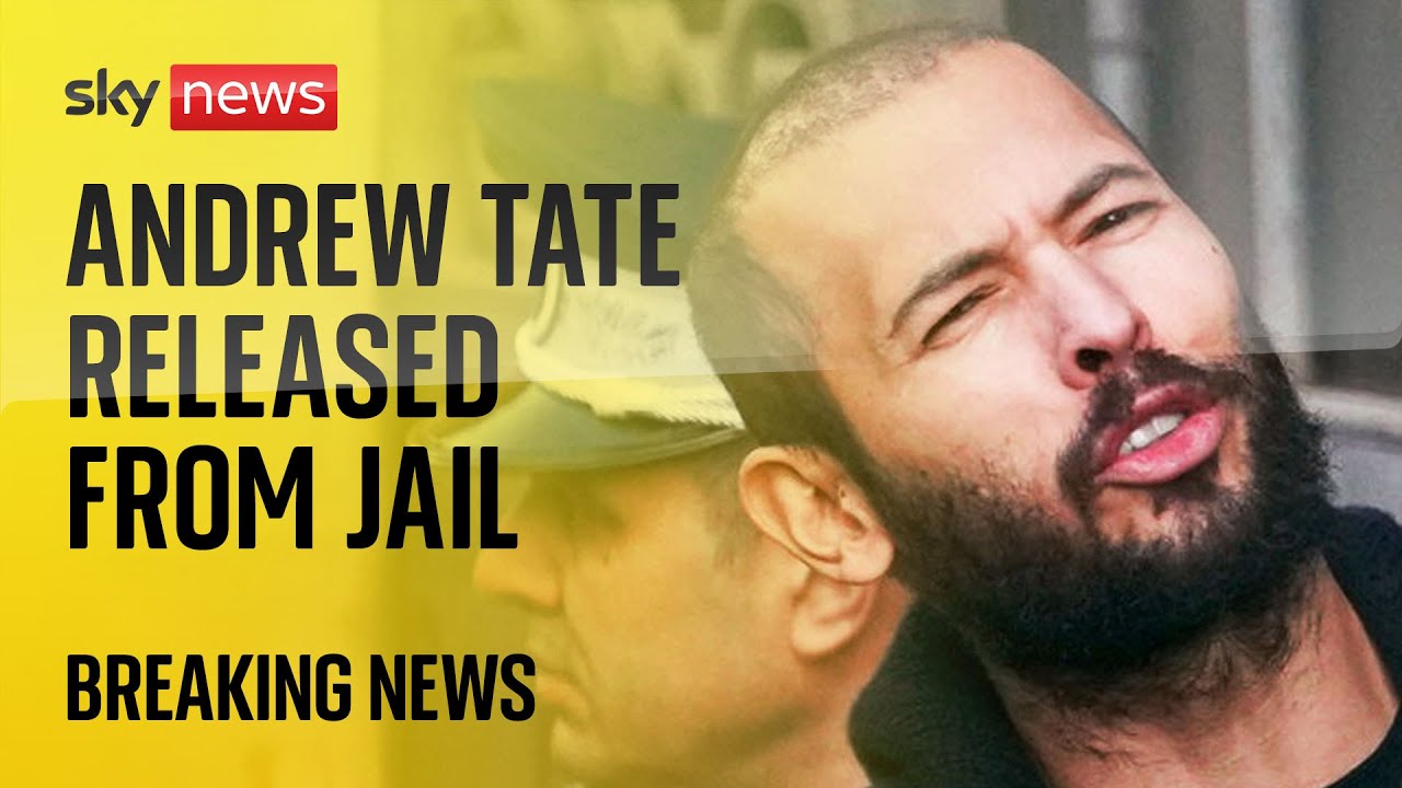 BREAKING: Andrew Tate released from jail in Romania - The Global Herald