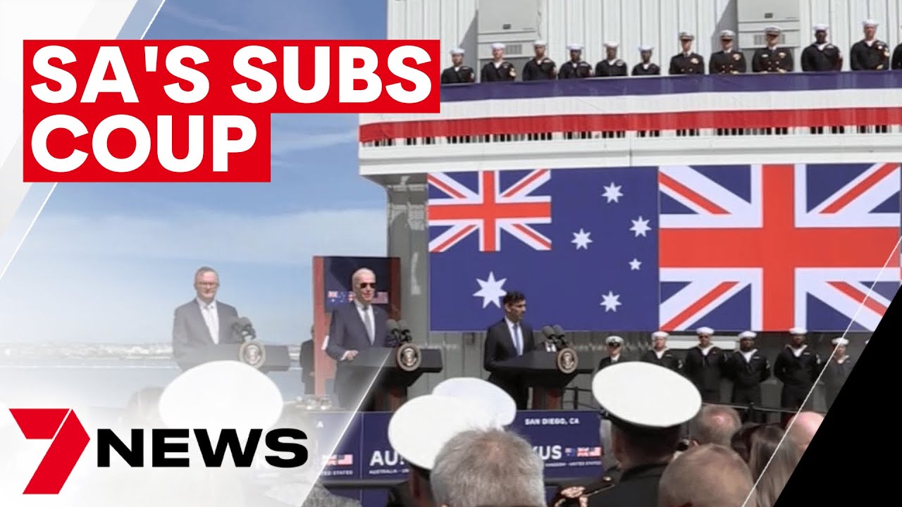 Historic day for South Australia with AUKUS nuclear submarines to be ...