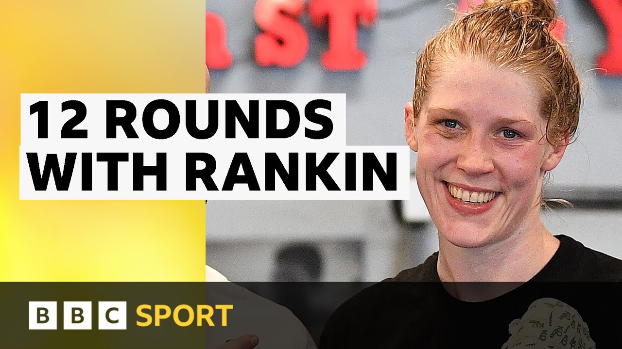 12 rounds with... Hannah Rankin | BBC Sport - The Global Herald