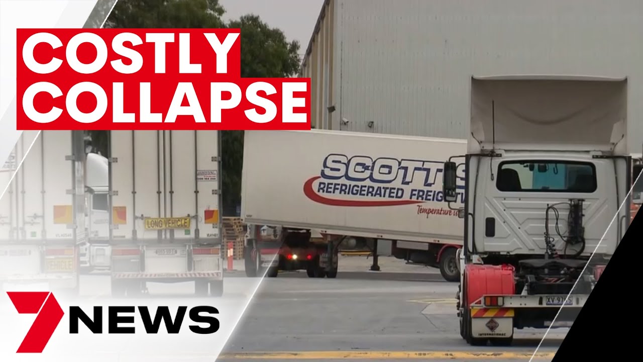 The collapse of Scott’s Refrigerated Logistics, Australia’s biggest ...
