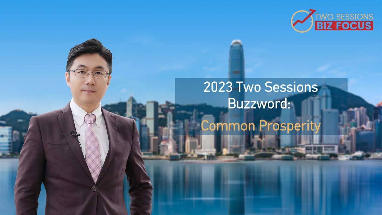 'Common prosperity' explained in one minute - The Global Herald