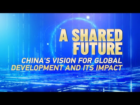 Watch: Our World forum – A Shared Future: China's vision for global ...