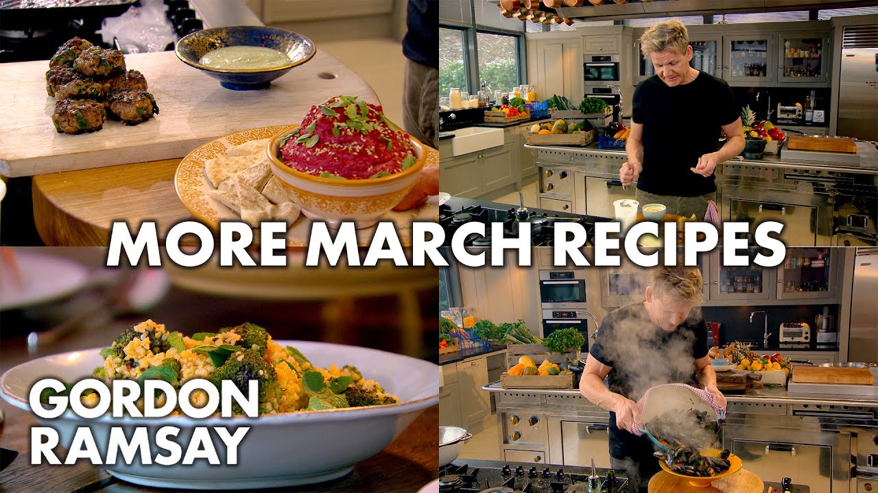 Your March Recipes | Part Two | Gordon Ramsay - The Global Herald