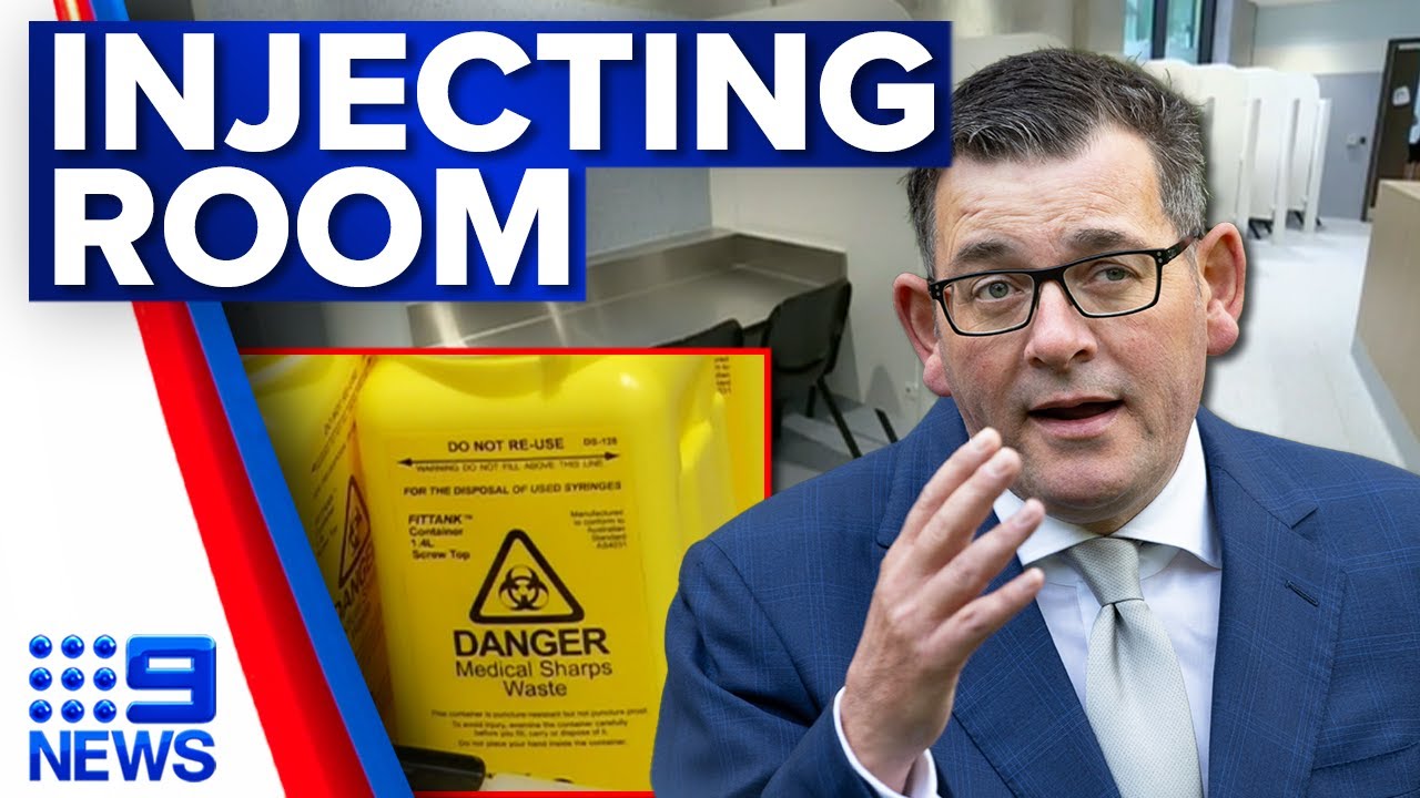 Victoria’s safe injecting room to become permanent, says premier | 9 ...