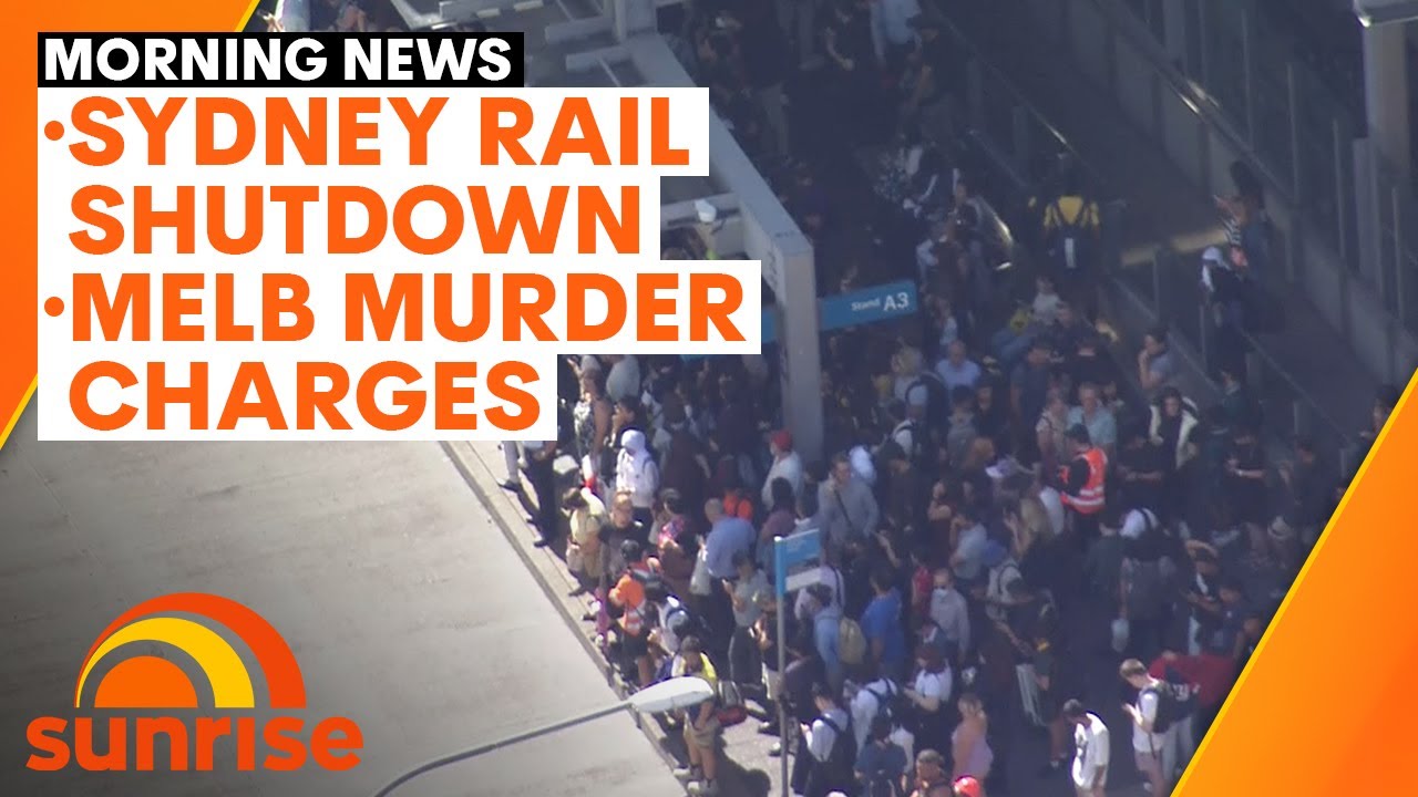News Update: Sydney's epic rail fail shuts down train network; man ...