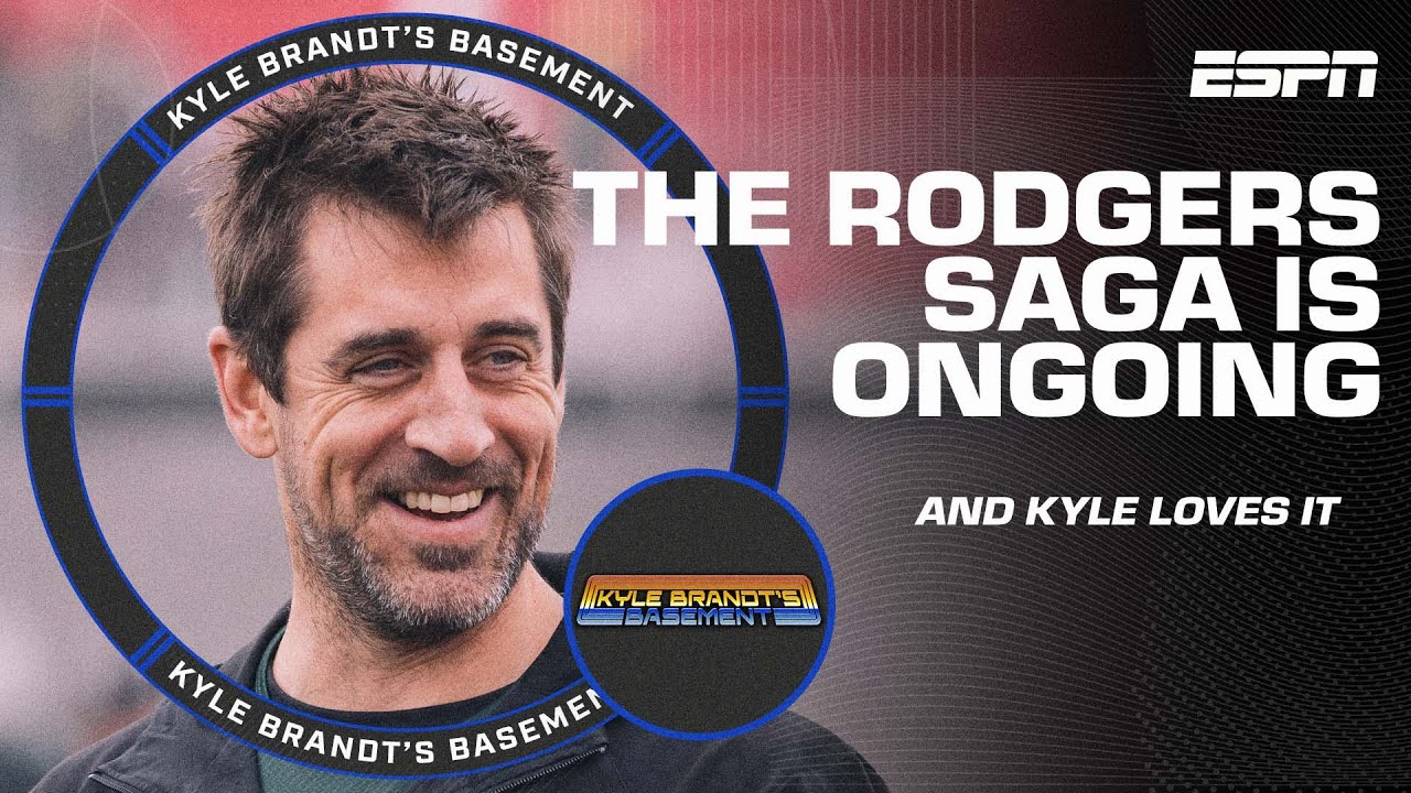 Kyle LOVES that the Aaron Rodgers saga is still ongoing... do you? | Kyle Brandt’s Basement ...