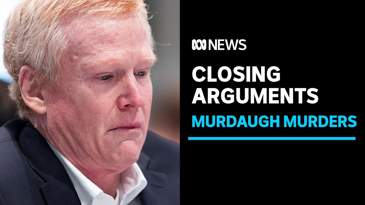 Closing Arguments Begin In Alex Murdaugh Double Murder Trial Abc News
