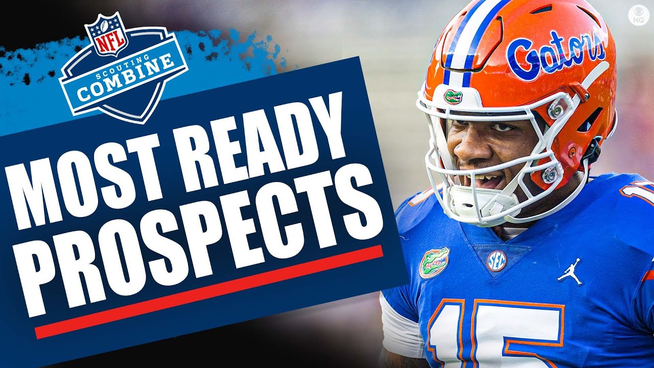 2023 NFL Combine: MOST NFL READY Prospects In This Year's Draft Class I ...