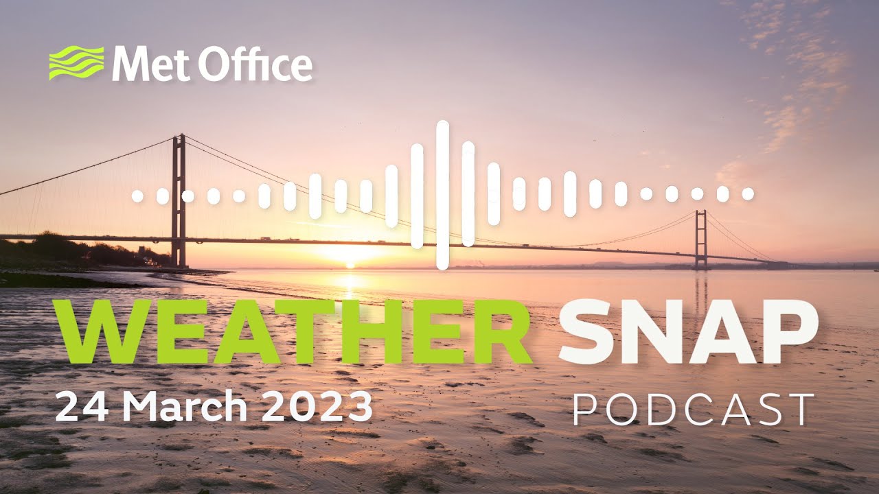 Weather Snap 24/03/23 - The Global Herald